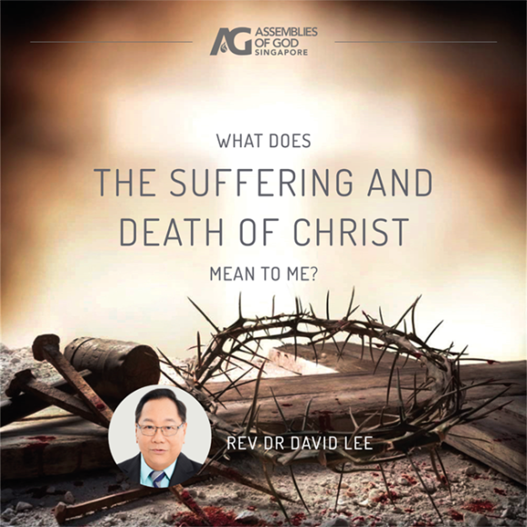 What Does the Suffering and Death of Christ Mean to Me? – Assemblies of ...